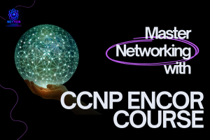 CCNP Encor - NextGen IT Courses